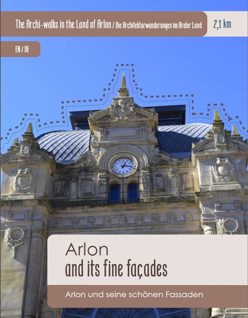 The Archi-walks in the Land of Arlon - Arlon - Maison du Tourisme du ...